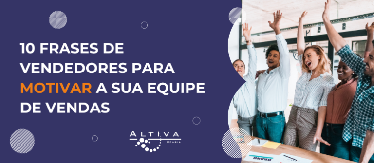10 frases de vendedores para motivar a sua equipe